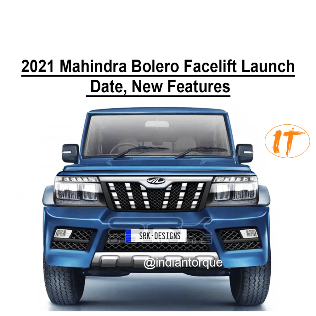 2021 Mahindra Bolero Facelift Launch Date, New Features - IndianTorque